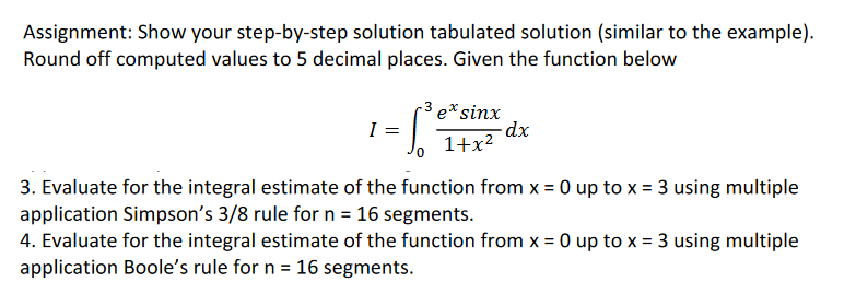 Solved Assignment: Show your step-by-step solution tabulated | Chegg.com