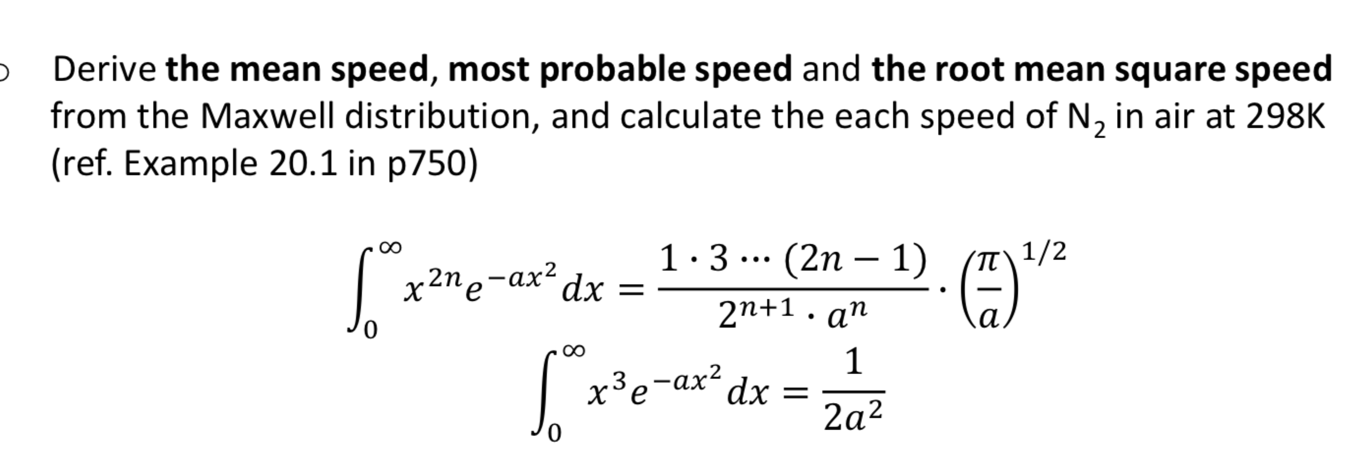 Solved Derive the mean speed, most probable speed and the | Chegg.com