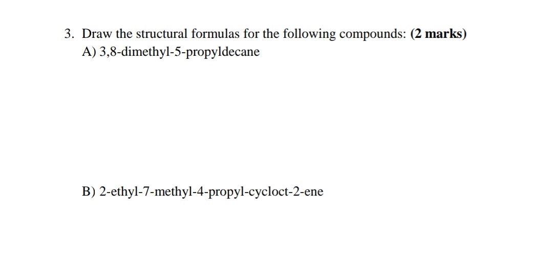 Solved 3. Draw the structural formulas for the following | Chegg.com