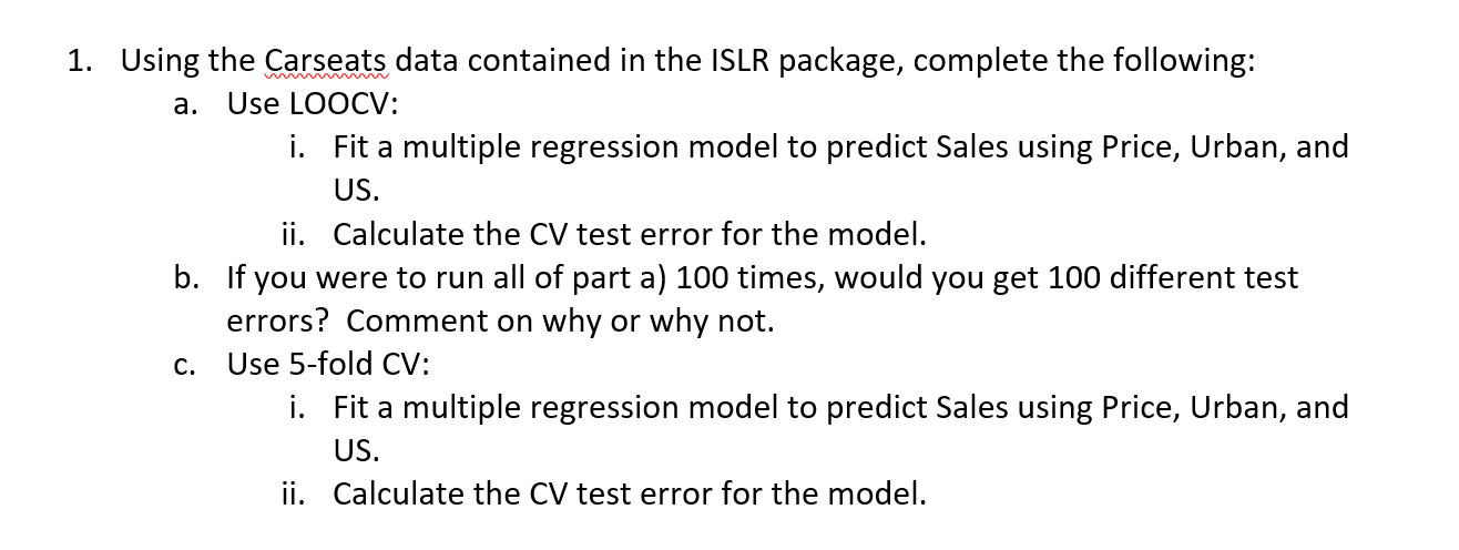 1. Using the Carseats data contained in the ISLR | Chegg.com