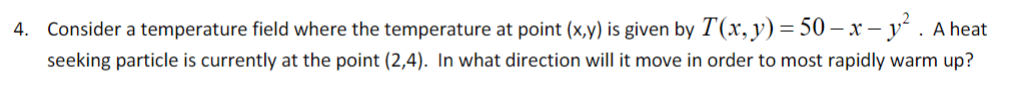 Solved 4. Consider a temperature field where the temperature | Chegg.com