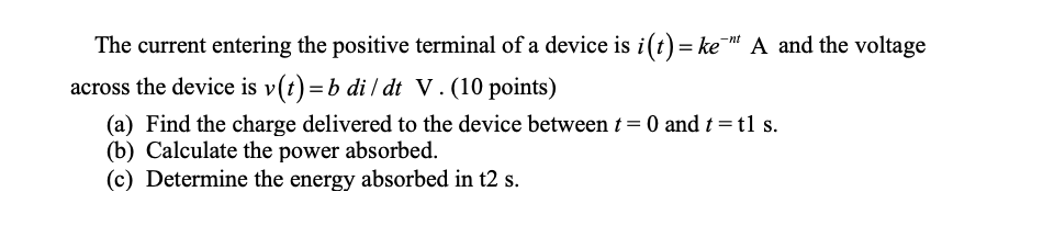 Solved The current entering the positive terminal of a | Chegg.com