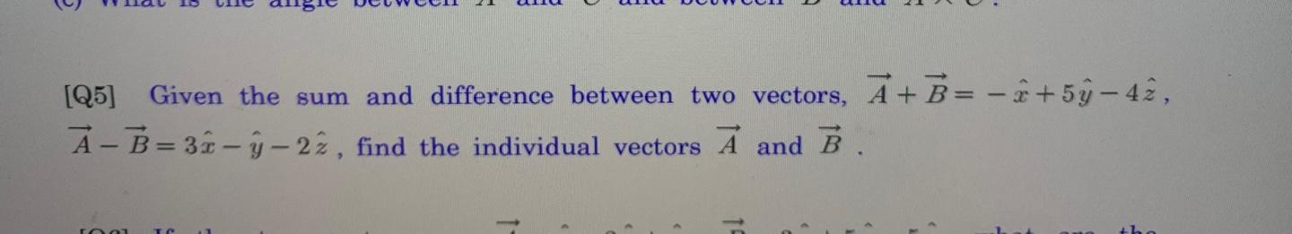Solved [Q5] Given the sum and difference between two | Chegg.com