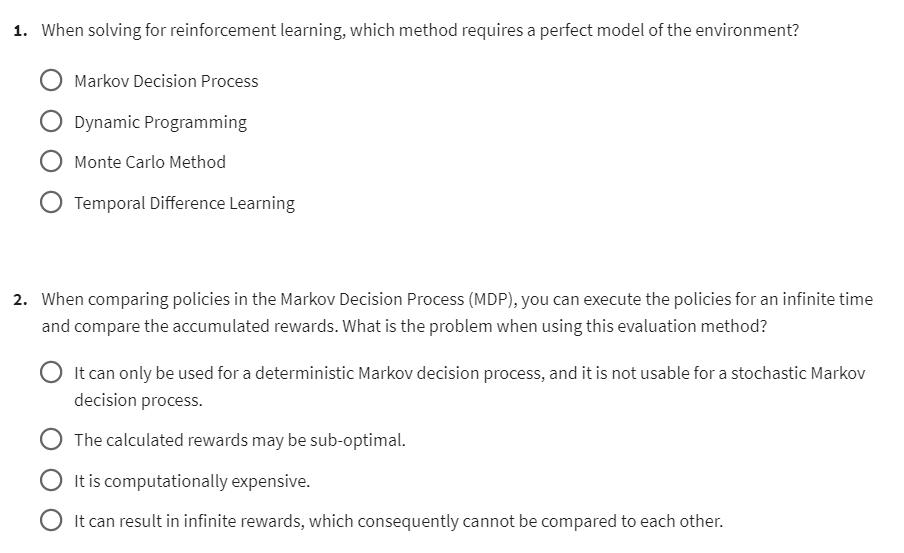 Solved 1. When solving for reinforcement learning, which | Chegg.com