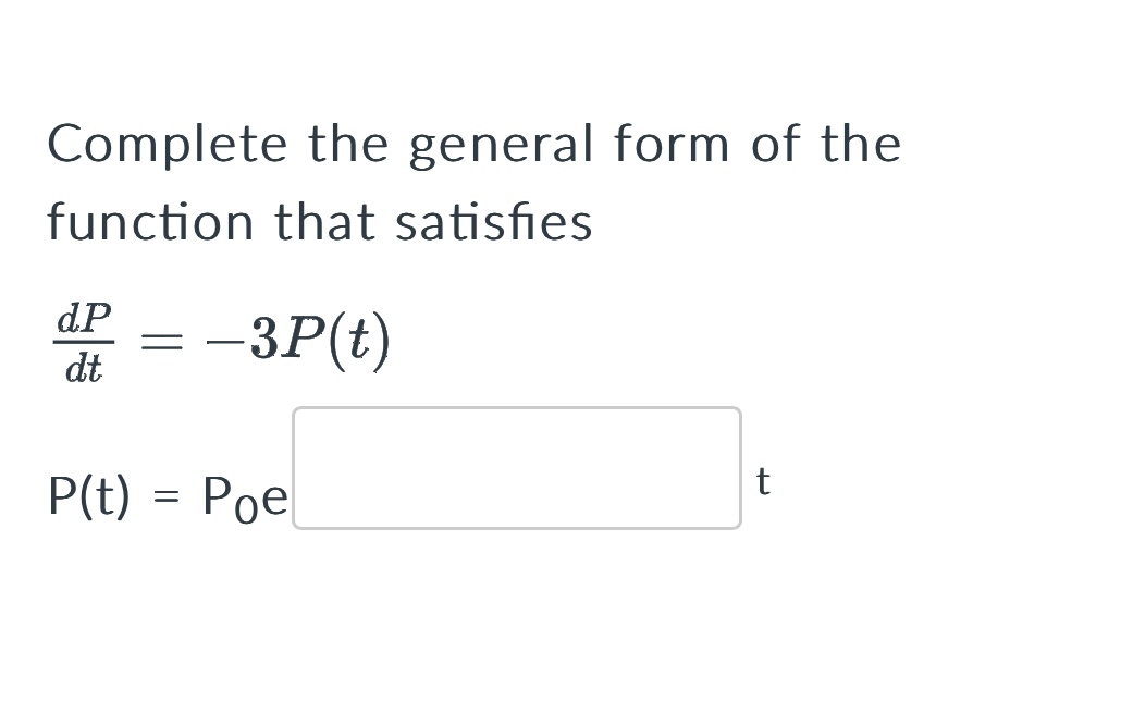 Solved Complete the general form of the function that | Chegg.com