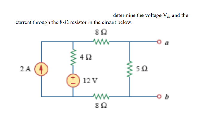 Solved determine the voltage Vab and the current through the | Chegg.com