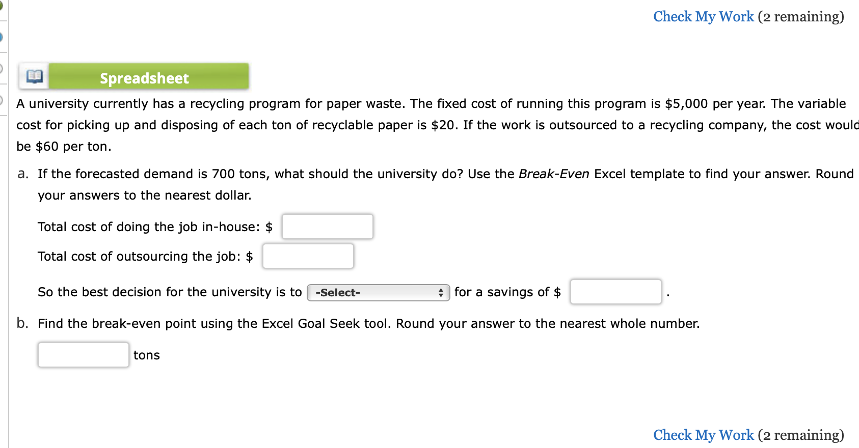 Solved Check My Work (2 remaining) Spreadsheet A university | Chegg.com