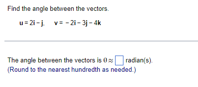 Solved Find the angle between the vectors. | Chegg.com