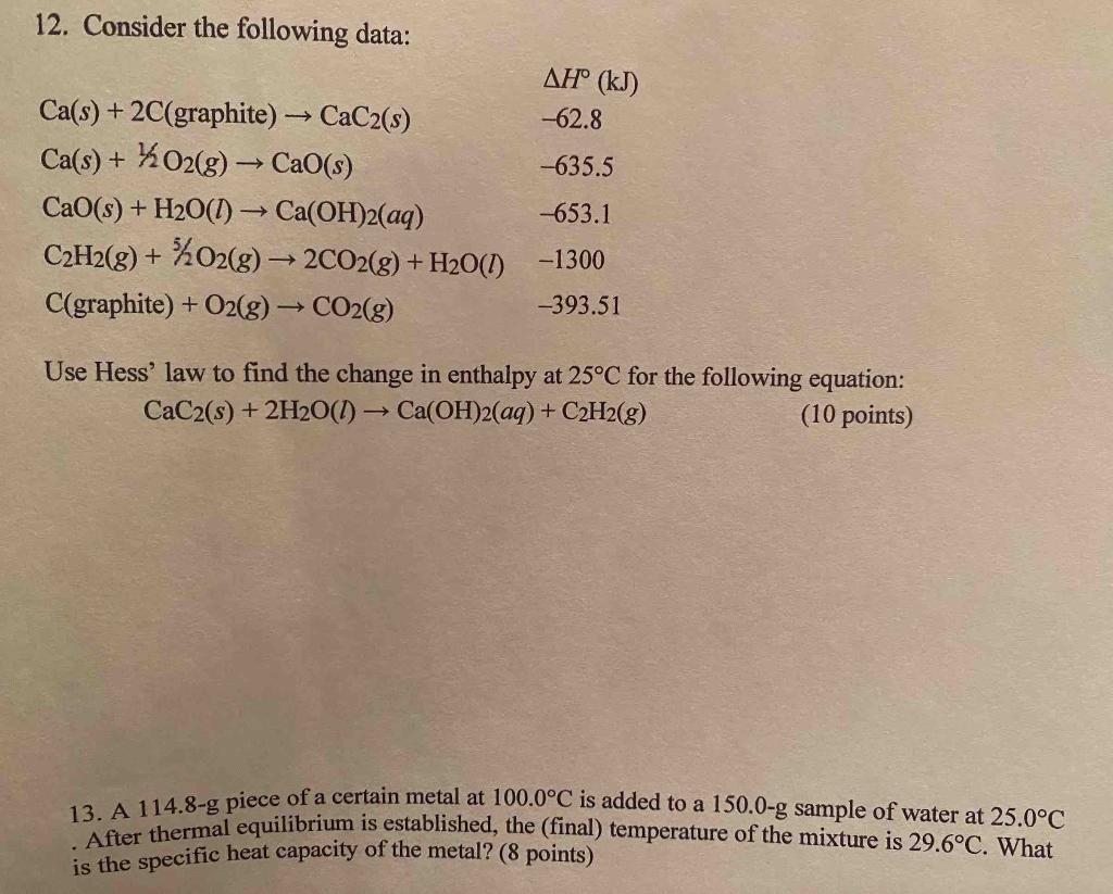 Solved 12. Consider the following data: Ca(s)+2C (graphite) | Chegg.com