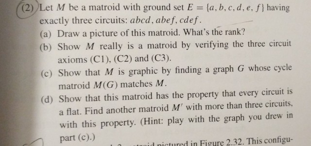 (2)Let M be a matroid with ground set E = {a,b,c,d, | Chegg.com