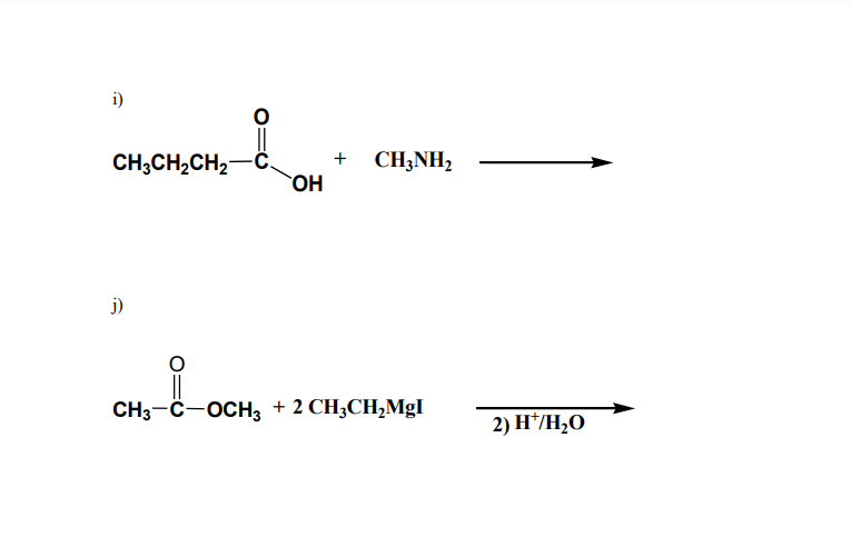 Solved a) HClH2O→+ b) CH3CH2CH2MgI+CO2 2) H+/H2Of) | Chegg.com