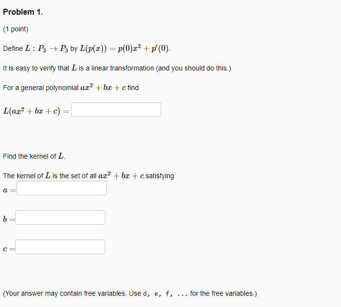 Solved Define L:P3→P3 by L(p(x))=p(0)x2+p′(0). It is easy to | Chegg.com