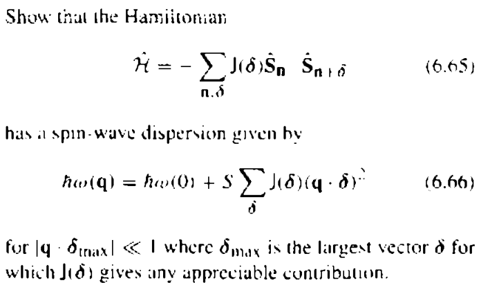 Solved Show thal the Hanitomanhat(H)=-∑n*δ?J(δ)Sn˙,Sn+δ˙has | Chegg.com