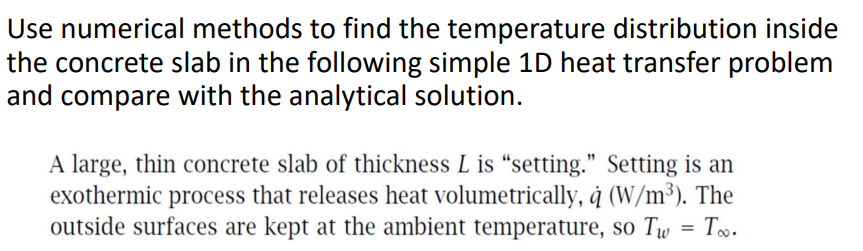 Solved Use numerical methods to find the temperature | Chegg.com