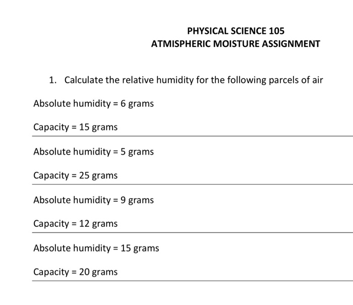 Solved PHYSICAL SCIENCE 105 ATMISPHERIC MOISTURE ASSIGNMENT | Chegg.com