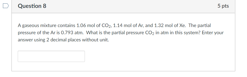 Solved A gaseous mixture contains 1.06 mol of CO2,1.14 mol | Chegg.com