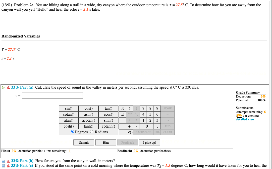 Solved (13\%) Problem 2: You are hiking along a trail in a | Chegg.com