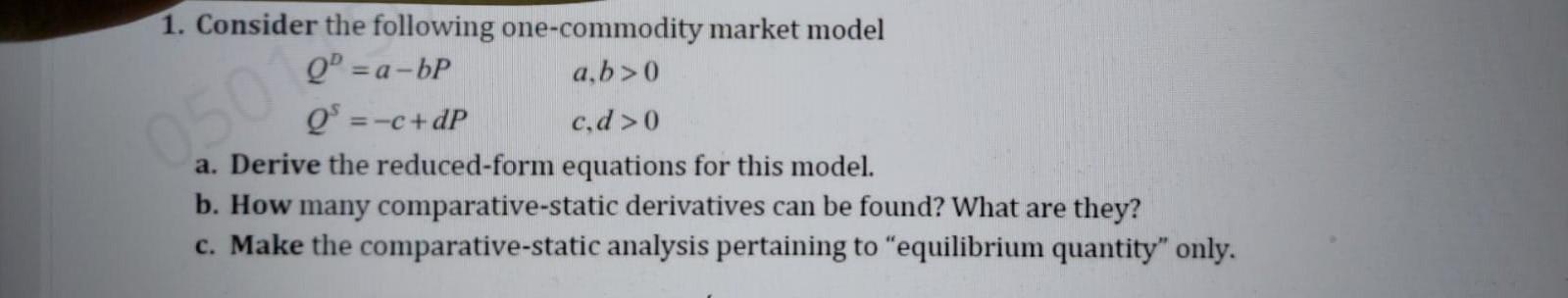 Solved 050 1. Consider the following one-commodity market | Chegg.com