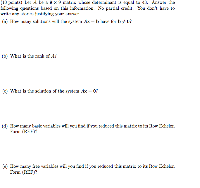 Solved (10 points) Let A be a 9 x 9 matrix whose determinant | Chegg.com