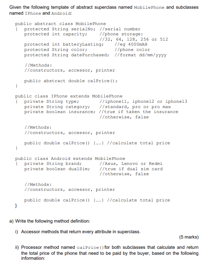 Solved Given the following template of abstract superclass | Chegg.com