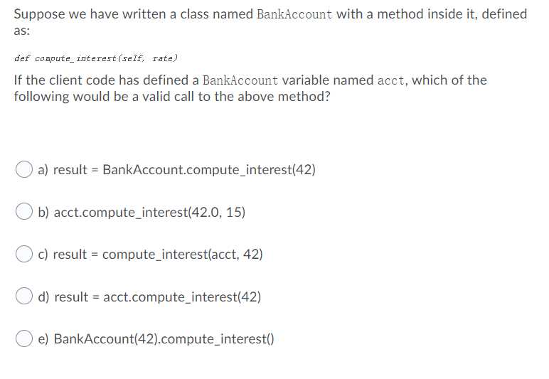Solved Suppose we have written a class named BankAccount | Chegg.com