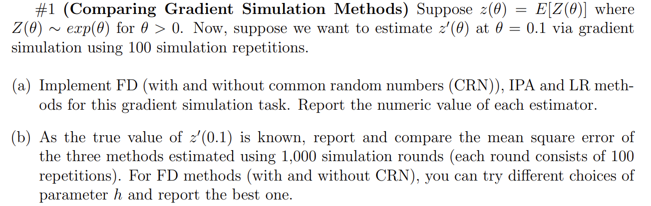 Solved #1 (Comparing Gradient Simulation Methods) ﻿Suppose | Chegg.com