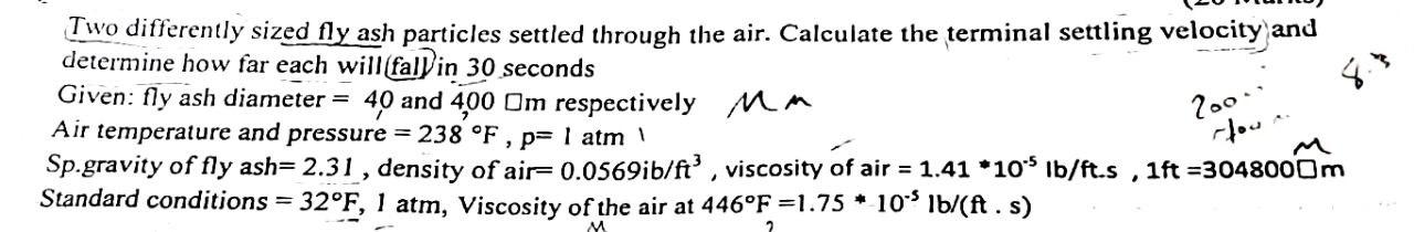 Solved Two differently sized fly ash particles settled | Chegg.com