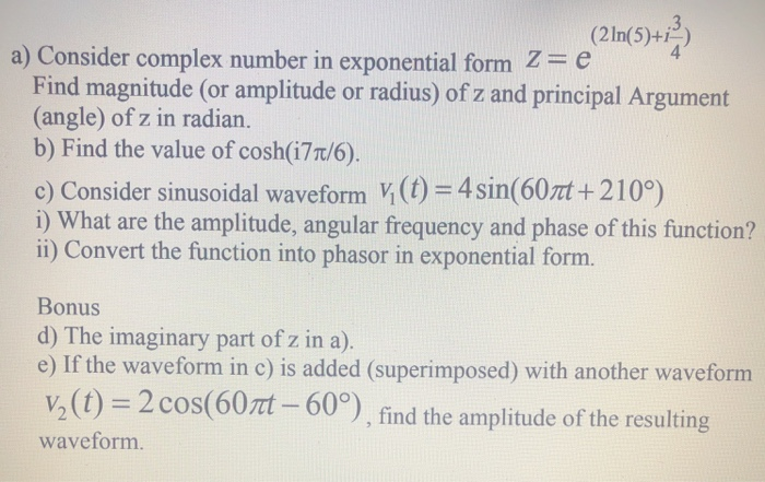 Solved (21n(5)+i) 4 a) Consider complex number in | Chegg.com