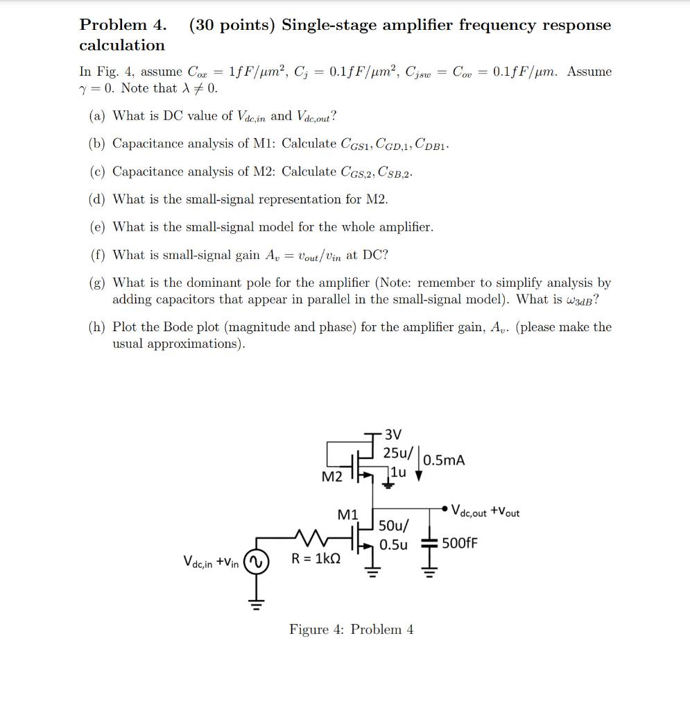 Solved Problem 4. (30 points) Single-stage amplifier | Chegg.com