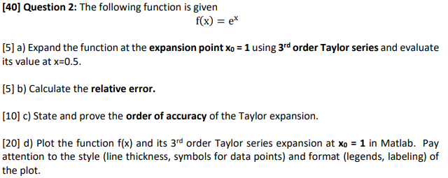 Solved f(x)=ex [5] a) Expand the function at the expansion | Chegg.com