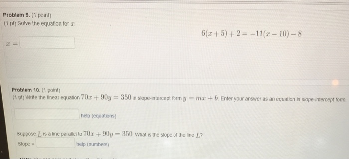 Solved Problem 9. (1 point) (1 pt) Solve the equation for x | Chegg.com