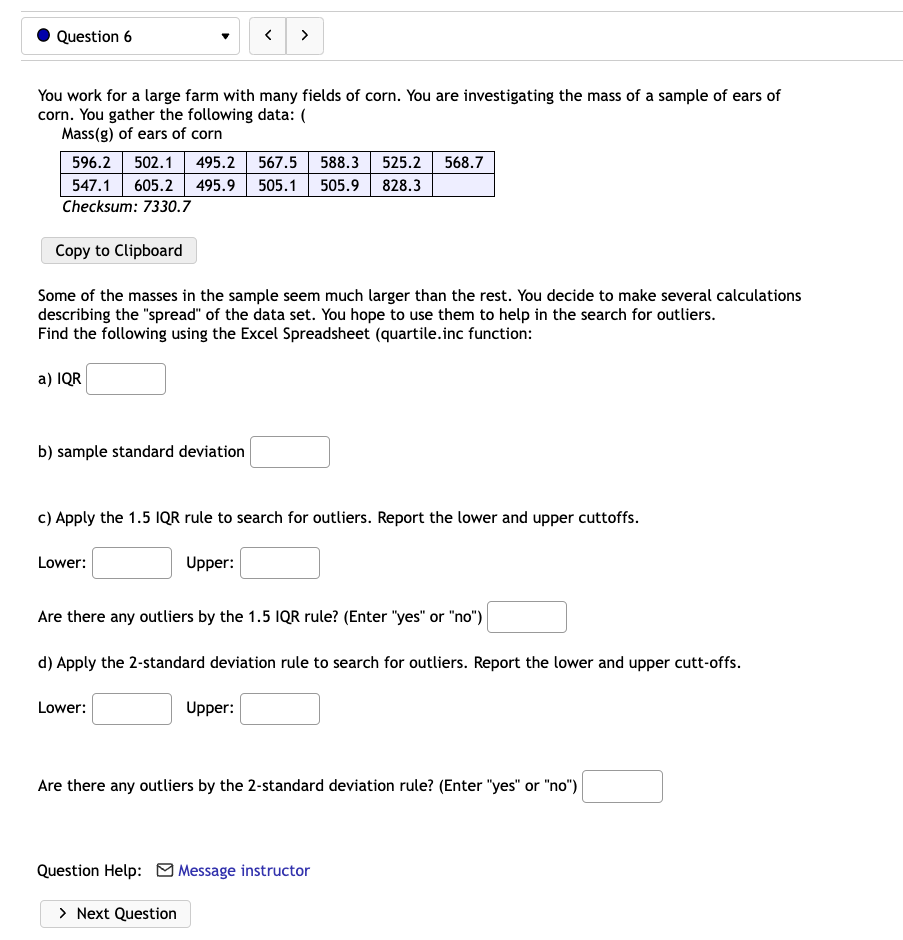 Solved You work for a large farm with many fields of corn. | Chegg.com