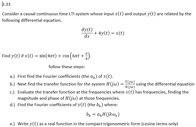 Solved В.33 Consider a causal continuous time LTI system | Chegg.com