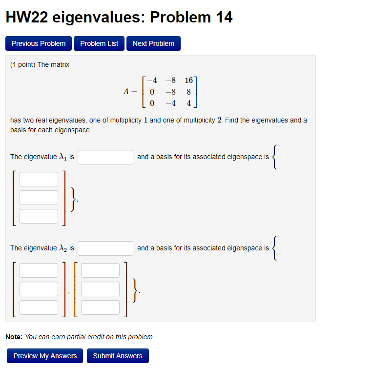 Solved HW22 eigenvalues: Problem 14 Previous Problem Problem | Chegg.com