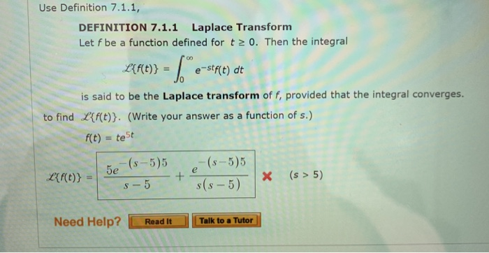Solved Use Definition 7.1.1, DEFINITION 7.1.1 Laplace | Chegg.com