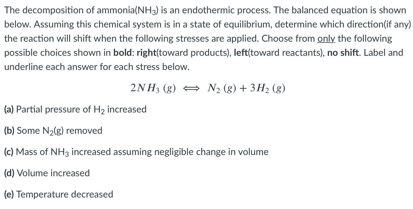 Solved The decomposition of ammonia(NH3) is an endothermic | Chegg.com