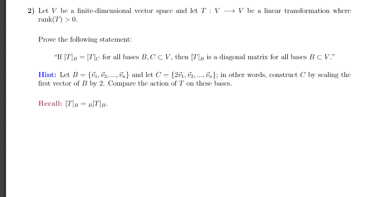 Solved 2) Let V be a finite-dimensional vector space and let | Chegg.com Solved 2) Let V be a finite-dimensional vector space and let | Chegg.com
