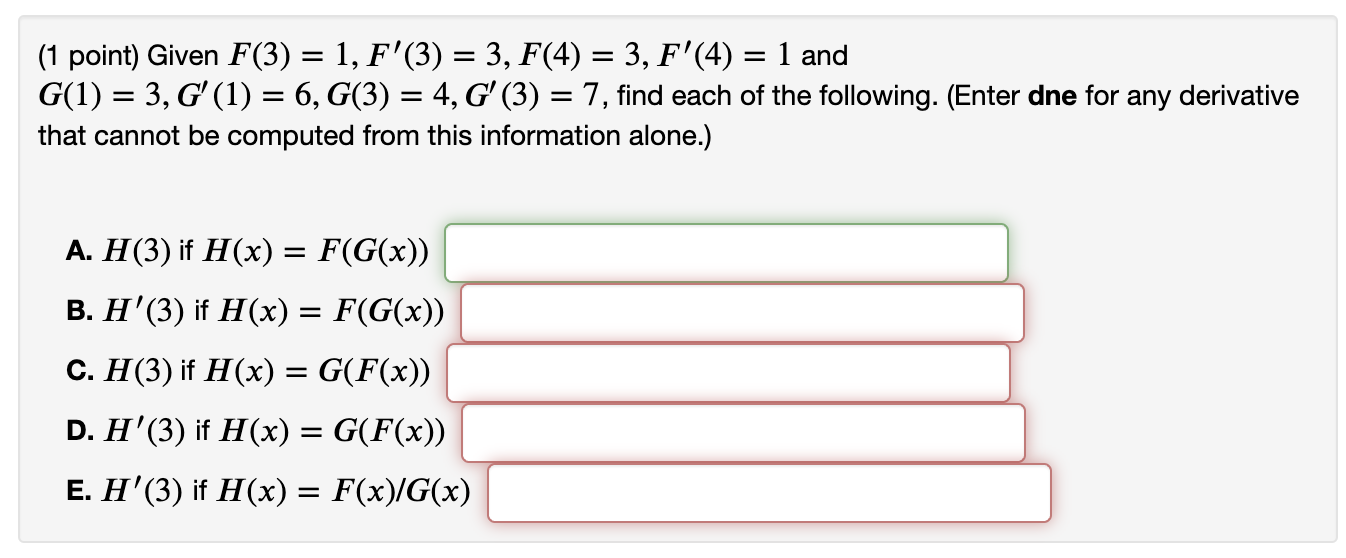 Solved (1 point) Given F(3)=1,F′(3)=3,F(4)=3,F′(4)=1 and | Chegg.com