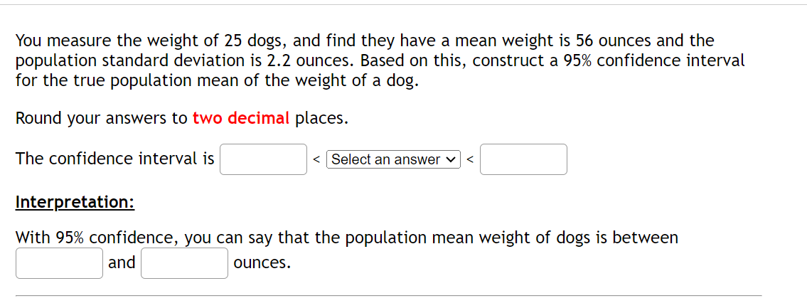 Solved You measure the weight of 25 dogs, and find they have | Chegg.com