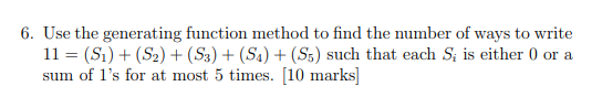 Solved 6 Use The Generating Function Method To Find The 8224