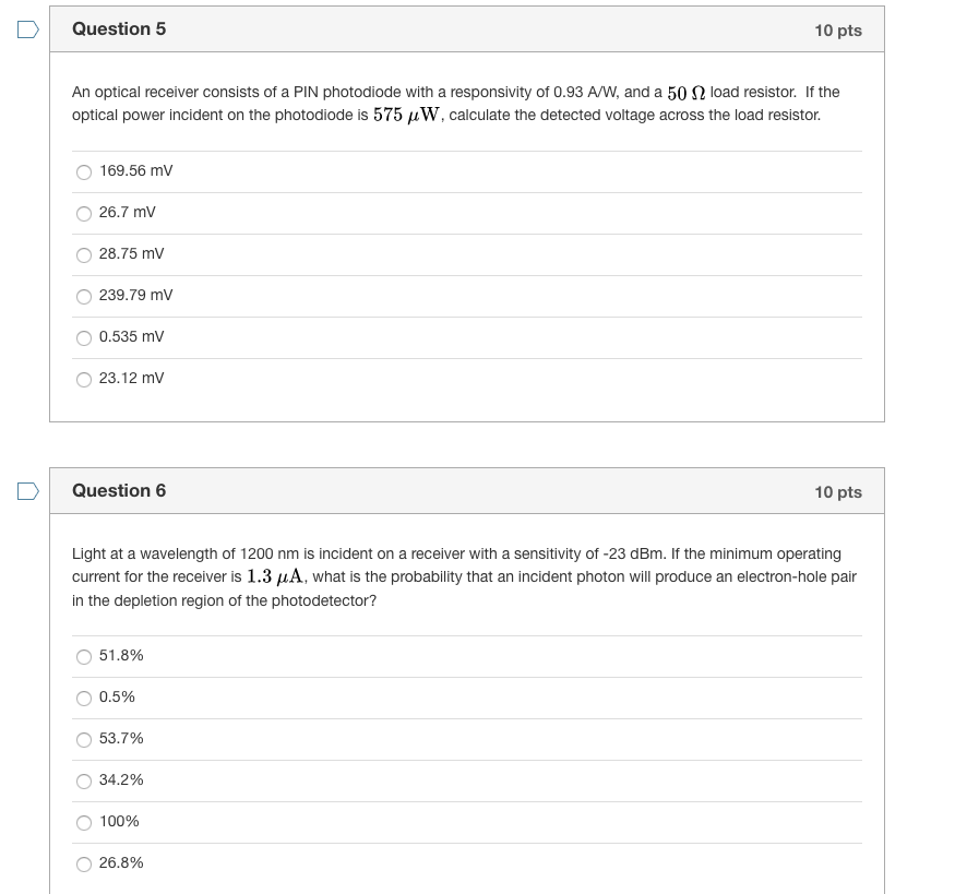 Solved Question 5 10 pts An optical receiver consists of a | Chegg.com
