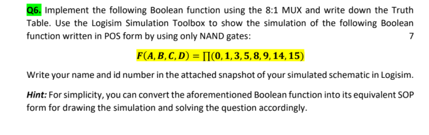 Solved Q6. Implement the following Boolean function using | Chegg.com