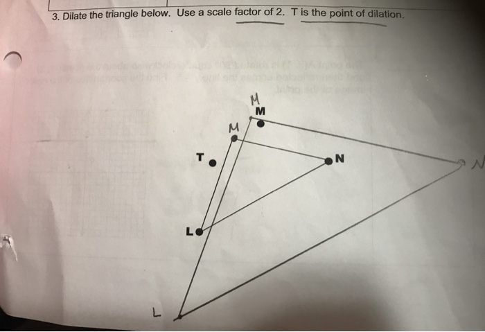 Solved 3, Dilate the triangle below. Use a scale factor of | Chegg.com