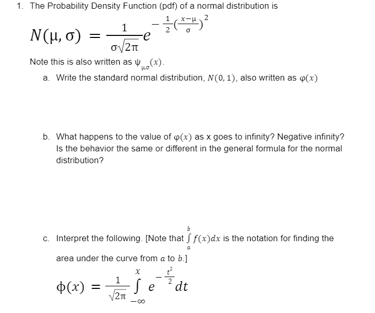 Solved N(μ,σ)=σ2π1e−21(σx−μ)2 Note this is also written as | Chegg.com