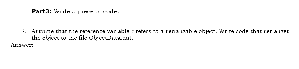 Solved Part3: Write a piece of code: 2. Assume that the | Chegg.com