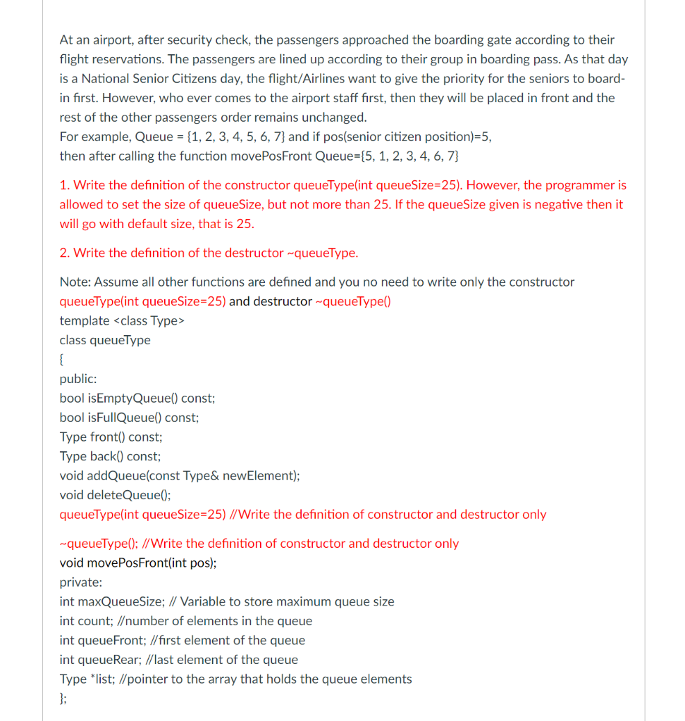 Solved class queueType { public: bool isEmptyQueue() | Chegg.com