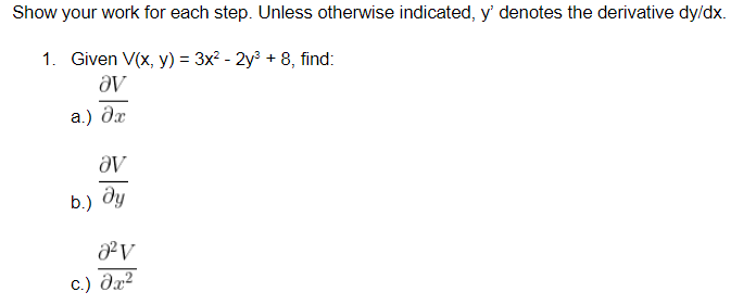 Solved Show your work for each step. Unless otherwise | Chegg.com