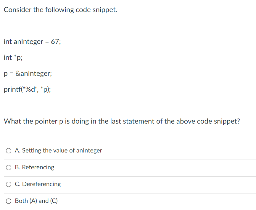Solved Consider the following code snippet. int anlnteger = | Chegg.com