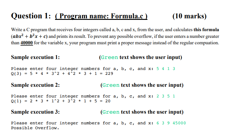 Solved Question 1: (Program name: Formula.c) (10 marks) | Chegg.com