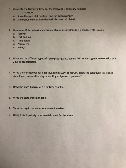 Solved 1. Generate the Hamming Code for the following 8 bit | Chegg.com